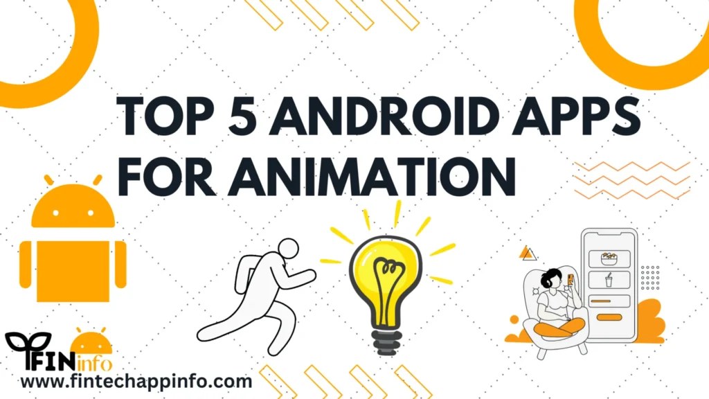 Top 5 Best Android Apps For Animation Hindi