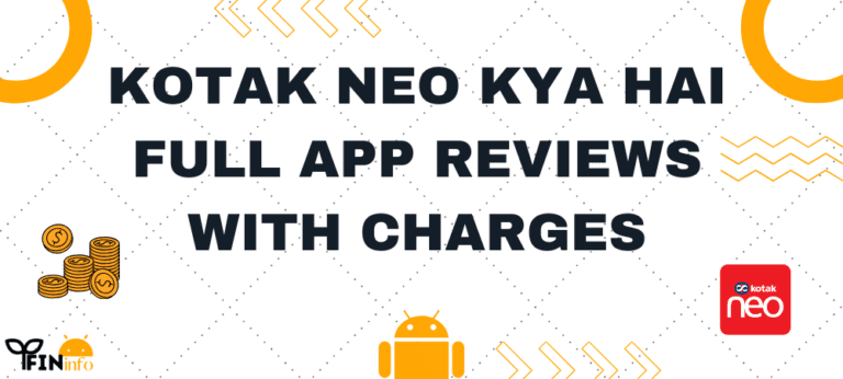 Kotak Neo Kya Hai and will it be right to open an account?
